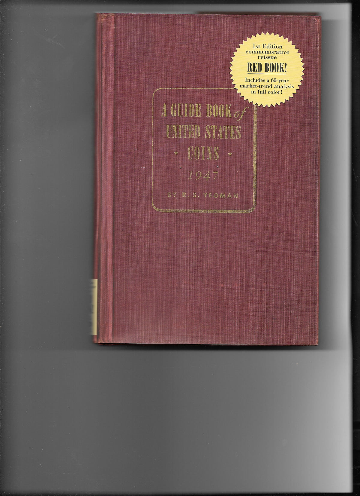 1st Edition Commem. Re-Issue Red Book Hard Cover RS Yeoman Book — Harry ...